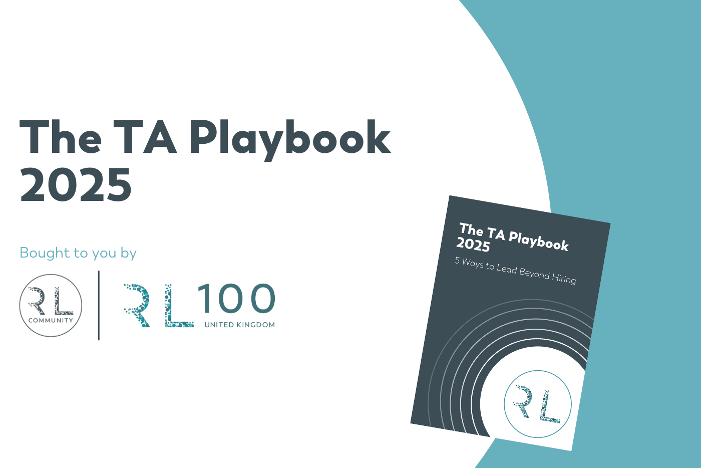 The TA Playbook 2025 - Resourcing Leaders | RL100